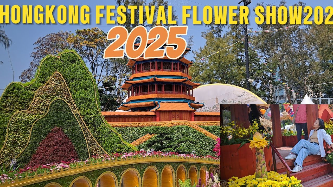 HONGKONG FESTIVAL FLOWER SHOW AT VICTORY PARK 2025 - YouTube