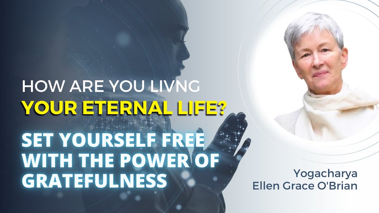 The Power of Gratefulness | Kriya Yoga Teachings, Pt. 2 - YouTube