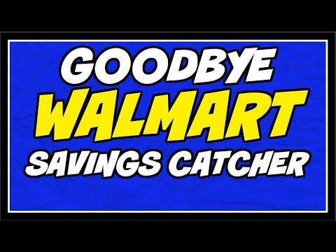 Goodbye Walmart Savings Catcher - YouTube