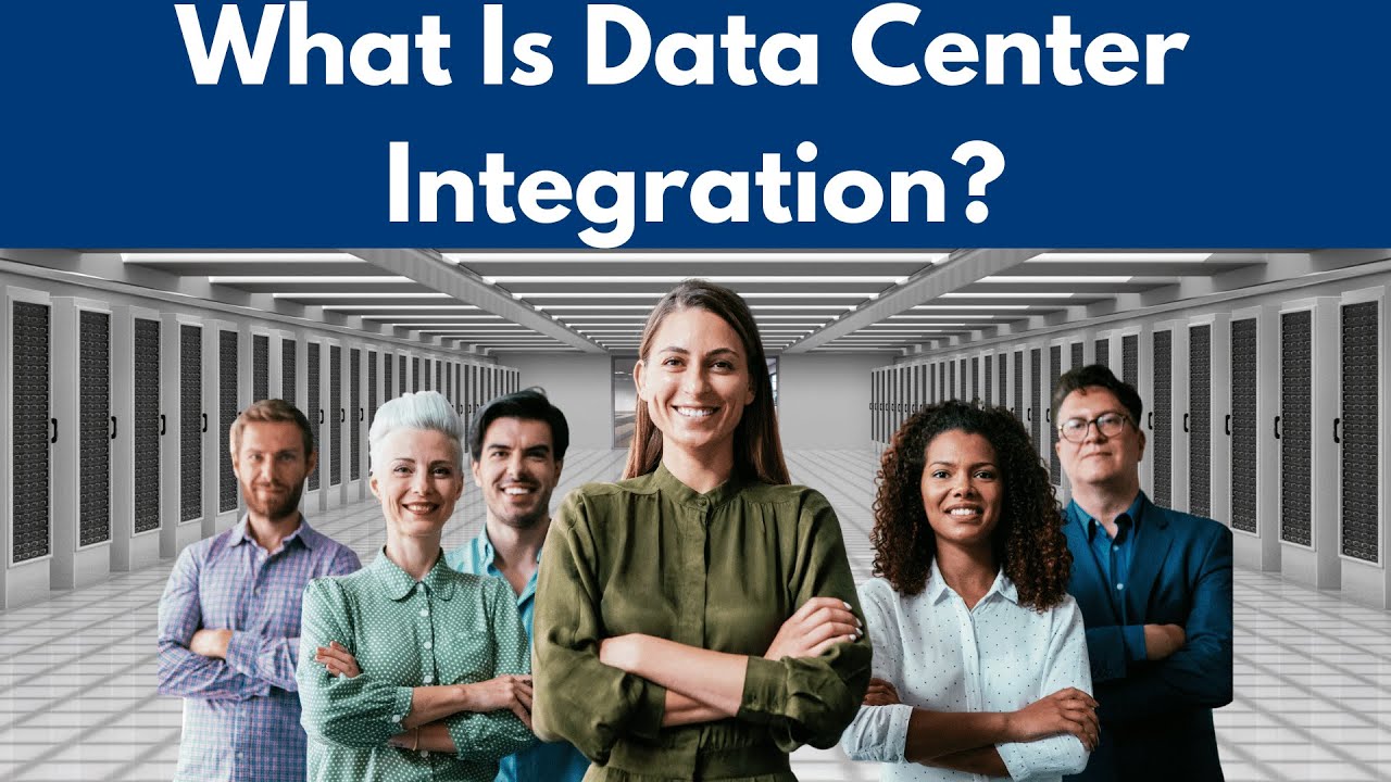 What Is Data Center Integration? - YouTube