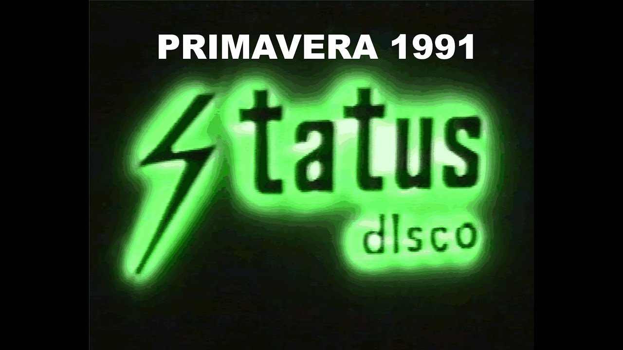 Primavera 1991 en Status Disco - YouTube