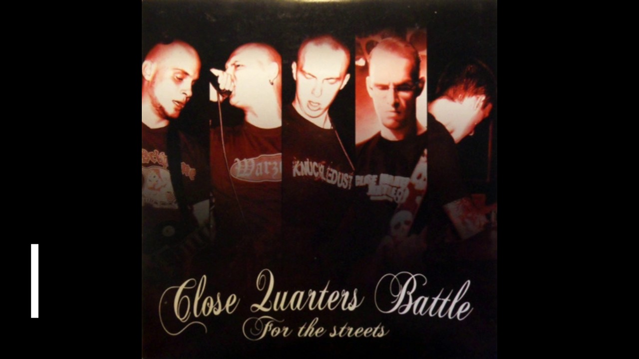 Close Quarters Battle ‎– For The Streets - YouTube