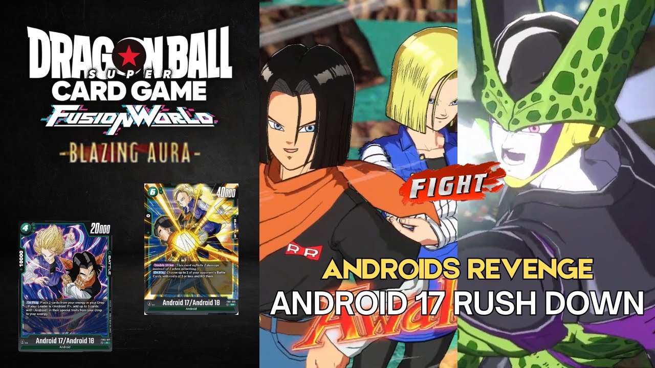 (Dragon Ball Super Card Game Fusion World) Android Revenge!! Android 17 ...
