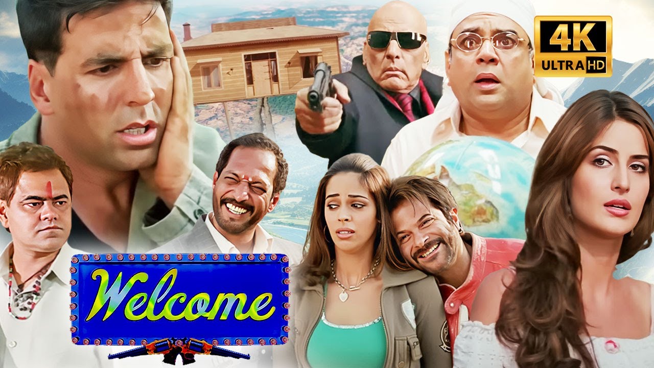Welcome (2007) 4K | Funniest Bollywood Movie Ever | Akshay, Anil Kapoor, Nana Patekar, Paresh ...
