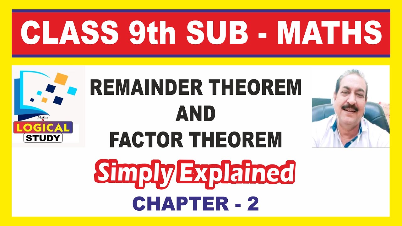 Maths | Class 9th | Remainder Theorem | Factor Theorem | Chapter 2 | Er ...