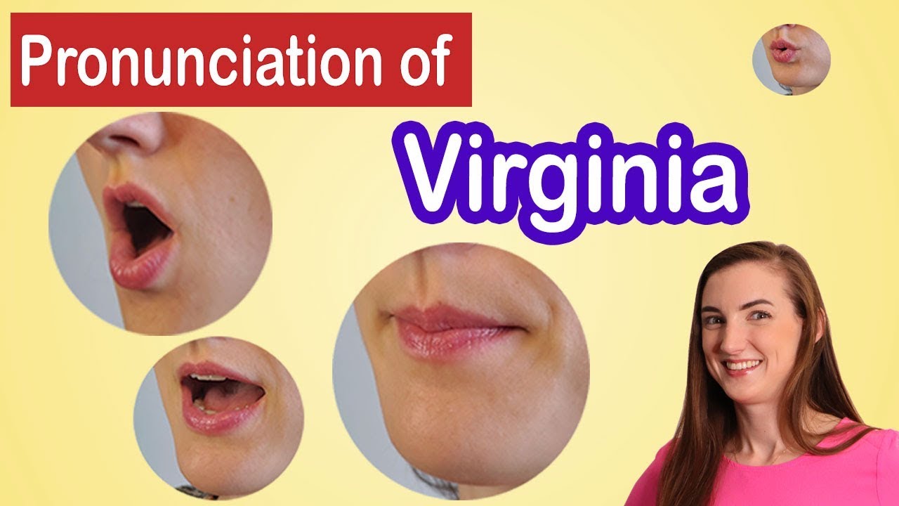 How to pronounce Virginia, American English Pronunciation Lesson - YouTube