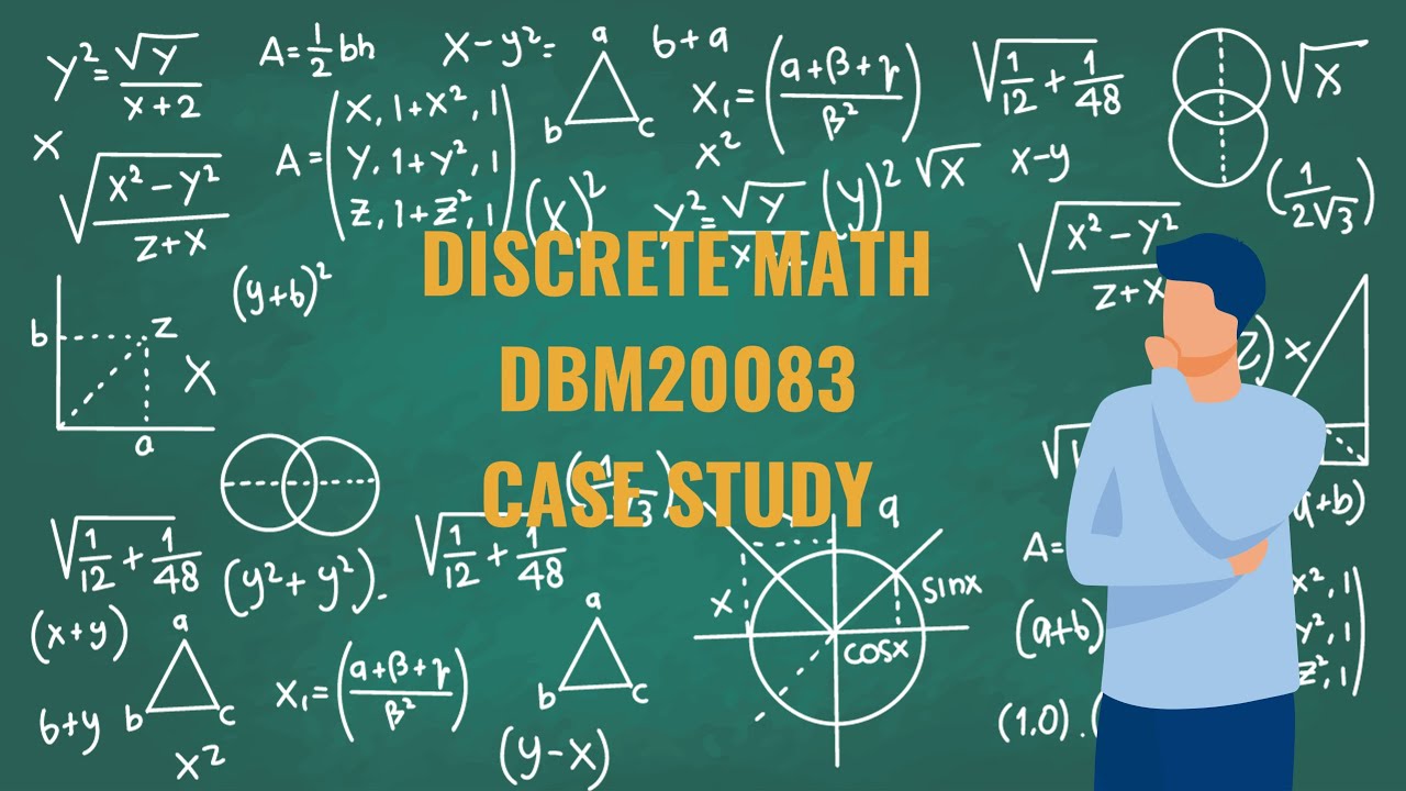 DISCRETE MATH CASE STUDY - YouTube