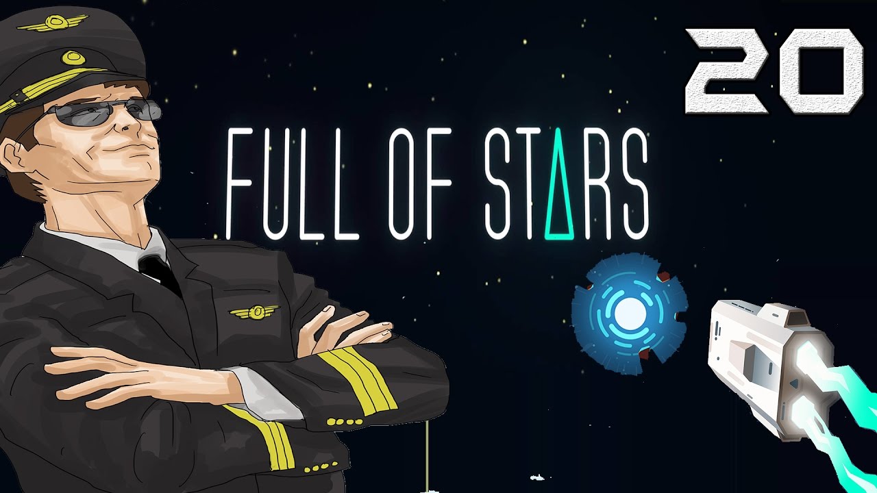 [ 3RD JOURNEY ] FULL OF STARS GAME PILOT 82% #20 - YouTube