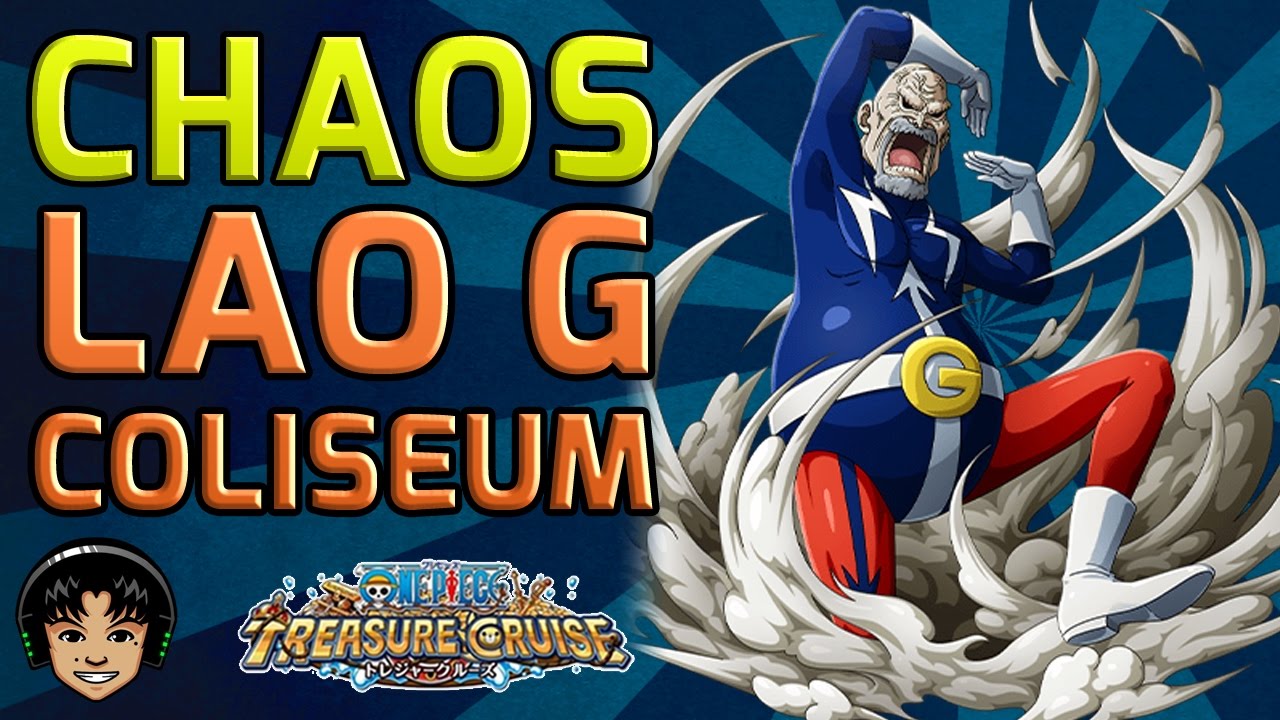 Walkthrough for the Complete Chaos Lao G Coliseum [One Piece Treasure ...