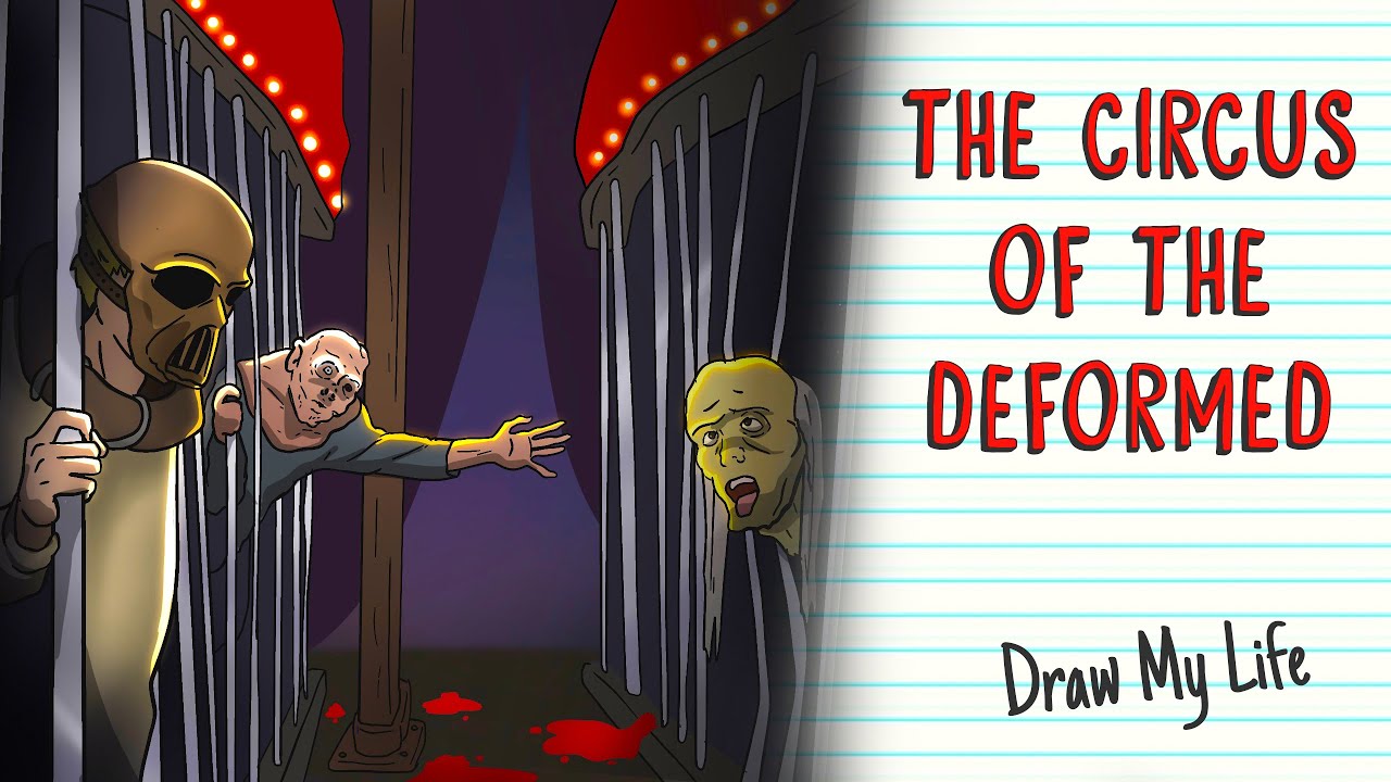 THE CIRCUS OF THE DEFORMED 🎪 Horror Story | Draw My Life - YouTube