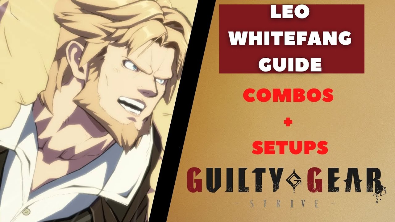Leo Whitefang Complete Guide | Learn How to Win With Leo | Leo Combos ...