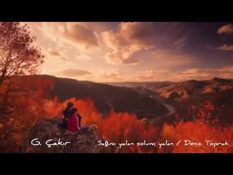 deniz toprak sagim yalan solum yalan