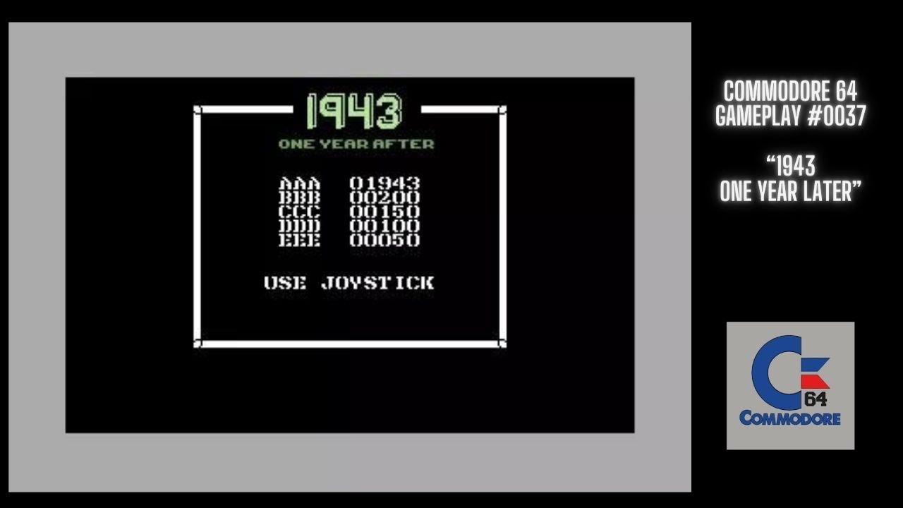 1943 : One Year After (Commodore 64 / Gameplay #0037) - YouTube