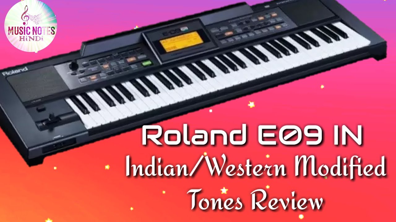 Roland E09 IN | Indian Western Modified Tones Review | Banjo Harmonium ...