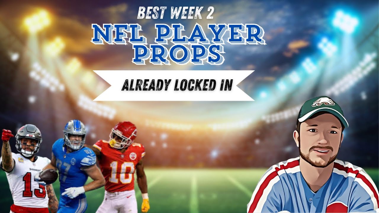 Sunday's Best NFL Player Prop Picks for NFL Week 2 [9/15/2024] - YouTube