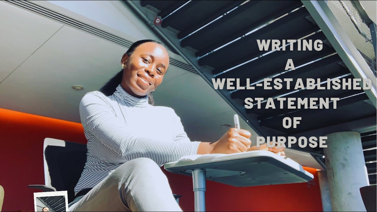 Writing A Well-Established Statement of Purpose - YouTube