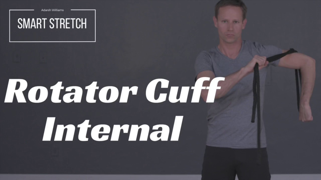 Rotator Cuff | Internal | Smart Stretch - YouTube