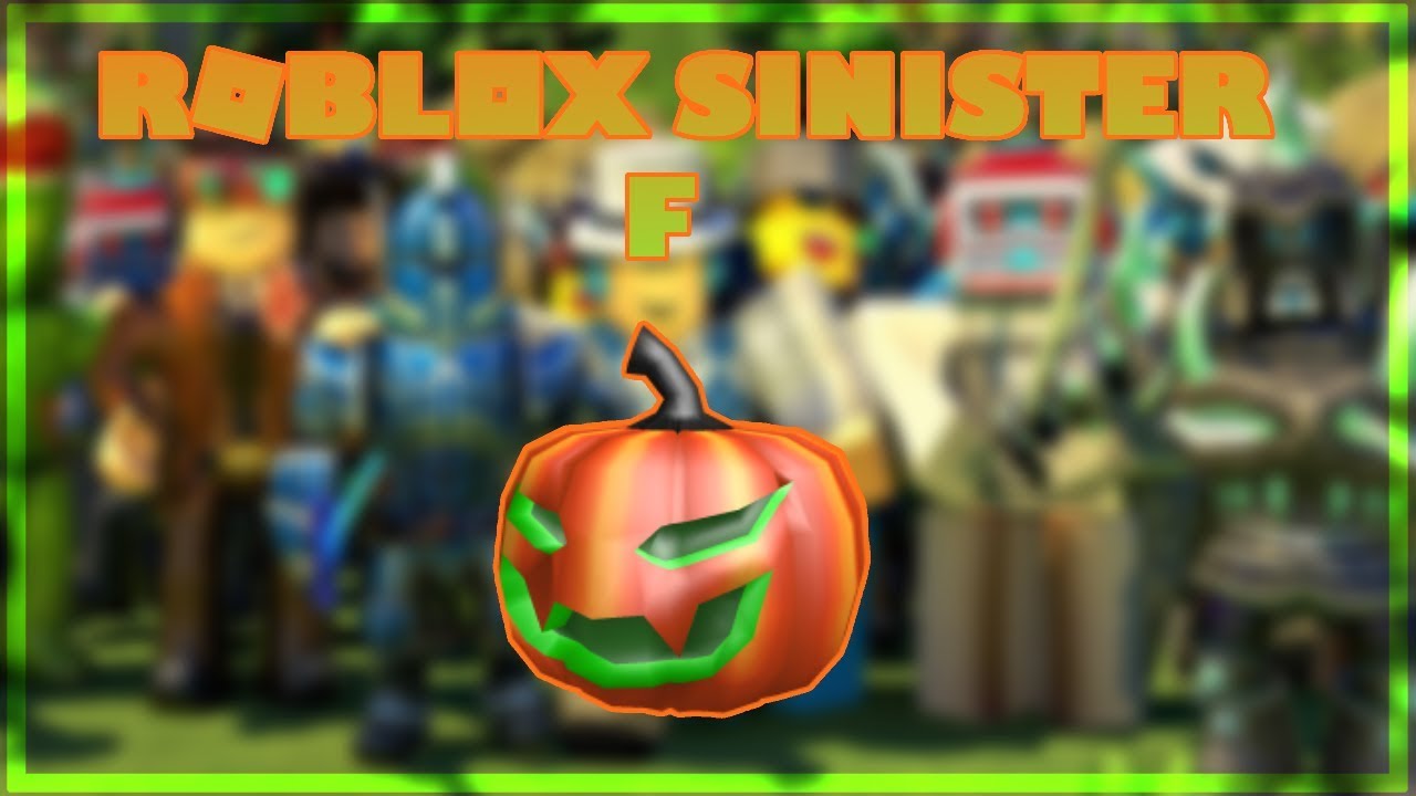 Roblox Sinister F is Leaked I New Sinister Pumpkin Halloween Leak 2019 ...