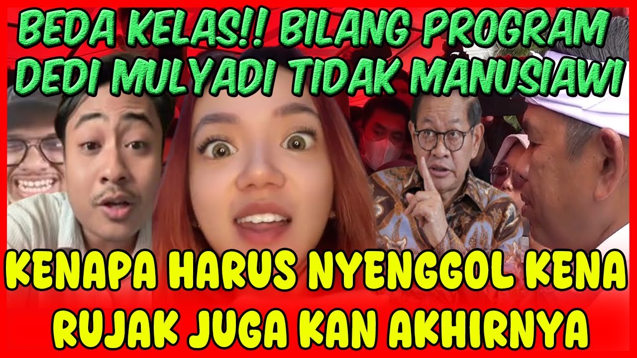 BEDA KELAS!! PROGRAM TANDINGAN PROGRAM DEDI MULYADI TDK MANUSIAWI SENGGOL KANG DEDI DI RUJAK ...