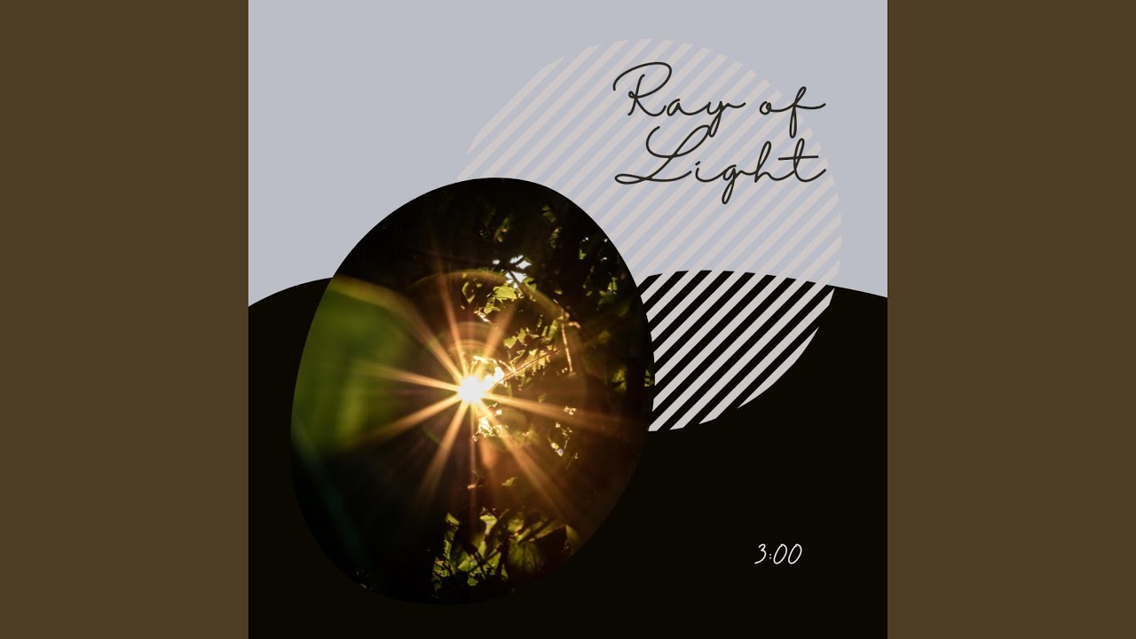 Ray of Light - YouTube
