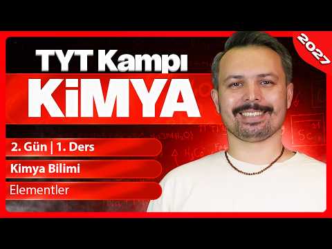 Kimyanın Sembolik Dili (Elementler)| 2. Gün 1. Ders 1. Video | TYT Kimya Kampı 2027 | Kimya Bilimi