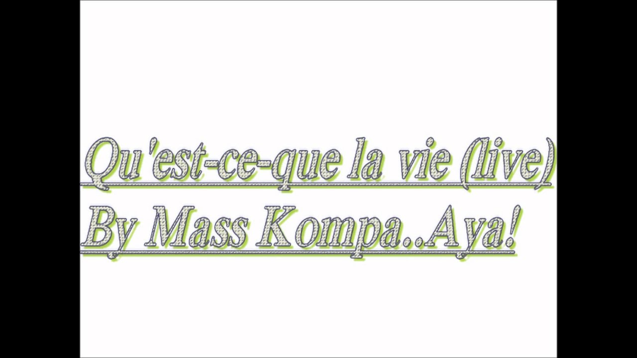 Gracia Delva ti blada tèt frèt - Mass Kompa "Qu'est ce que le vie"live ...