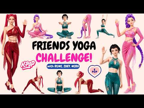 Rumi, Zoey & Mira Friends Yoga | Kpop Demon Hunters | Fun Kids Group Yoga Routine