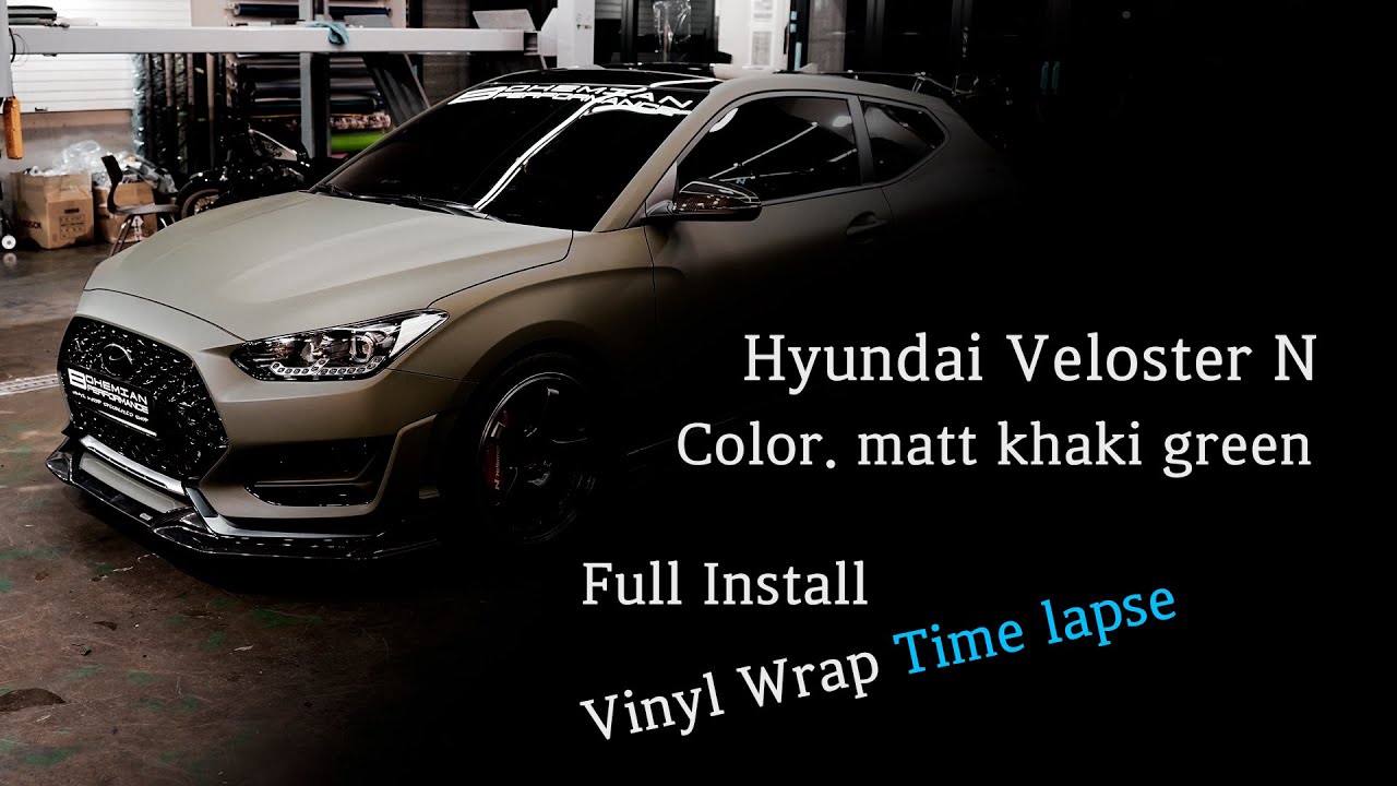 전체랩핑 시공 처음부터 끝까지 타임랩스 / veloster n vinyl wrap matt khaki green (time ...