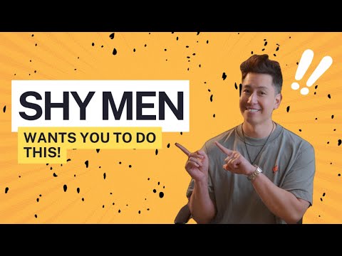 how to flirt with Shy Guys