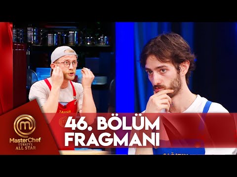 MasterChef Türkiye All Star 46. Bölüm Fragmanı