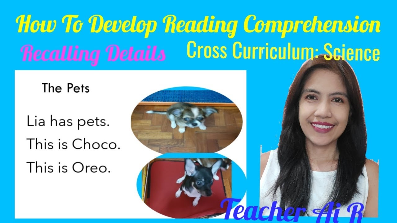 How to Develop Reading Comprehension II Recalling Details II Teacher Ai ...