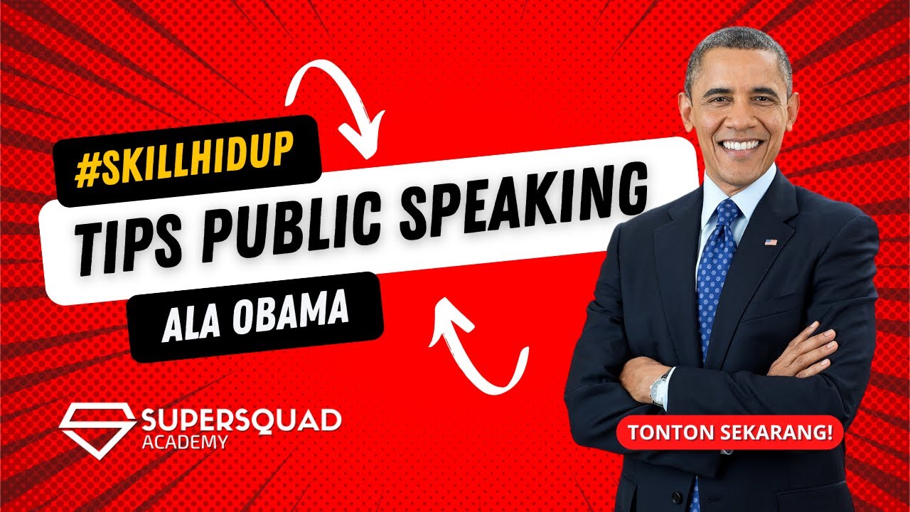 TIPS PUBLIC SPEAKING ALA BARACK OBAMA - YouTube