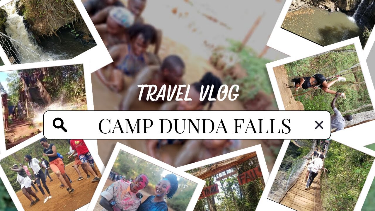 Camp Dunda Falls| Travel Vlogs| Tembea Kenya. #travel #travelvlog # ...
