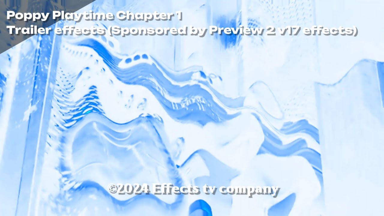 Poppy Playtime Chapter 1 Trailer effects (Sponsored by Preview 2 v17 ...