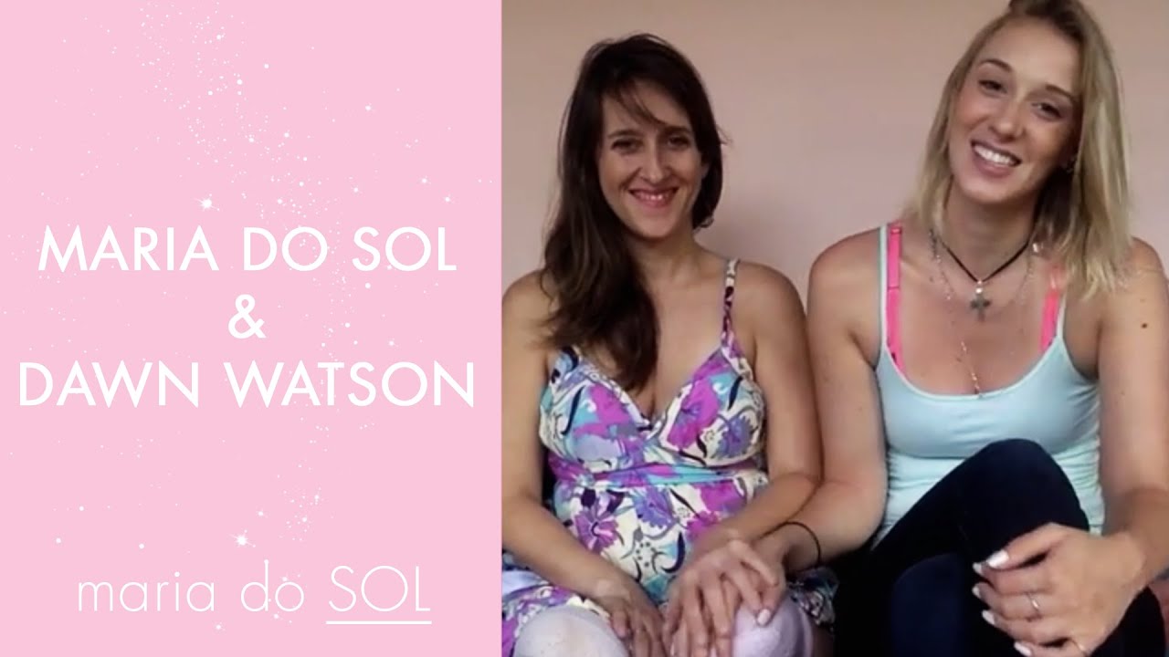Maria do Sol and Sol Watson - YouTube