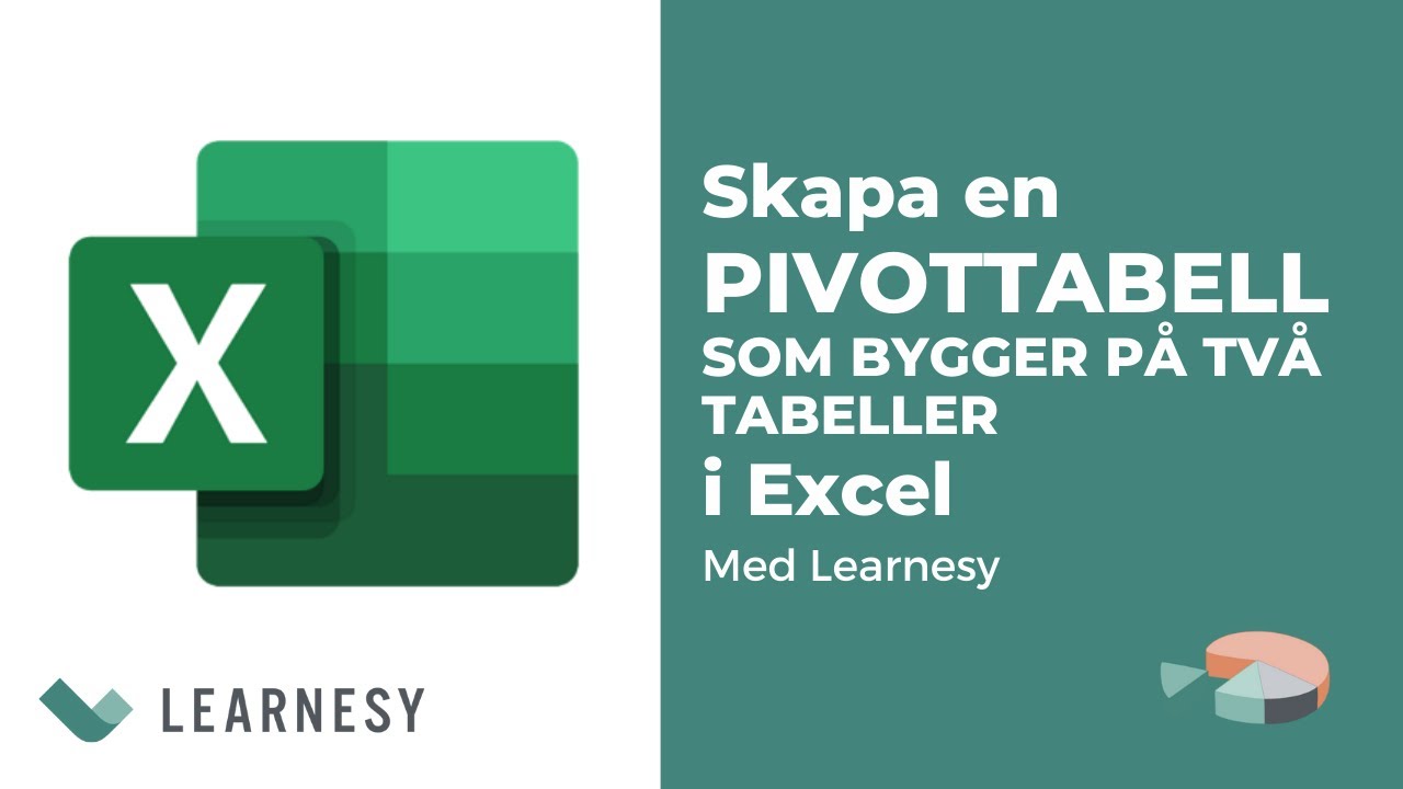 Skapa en pivottabell som bygger på två tabeller i Excel - YouTube