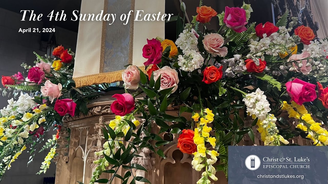 April 21, 2024 - The 4th Sunday of Easter - YouTube