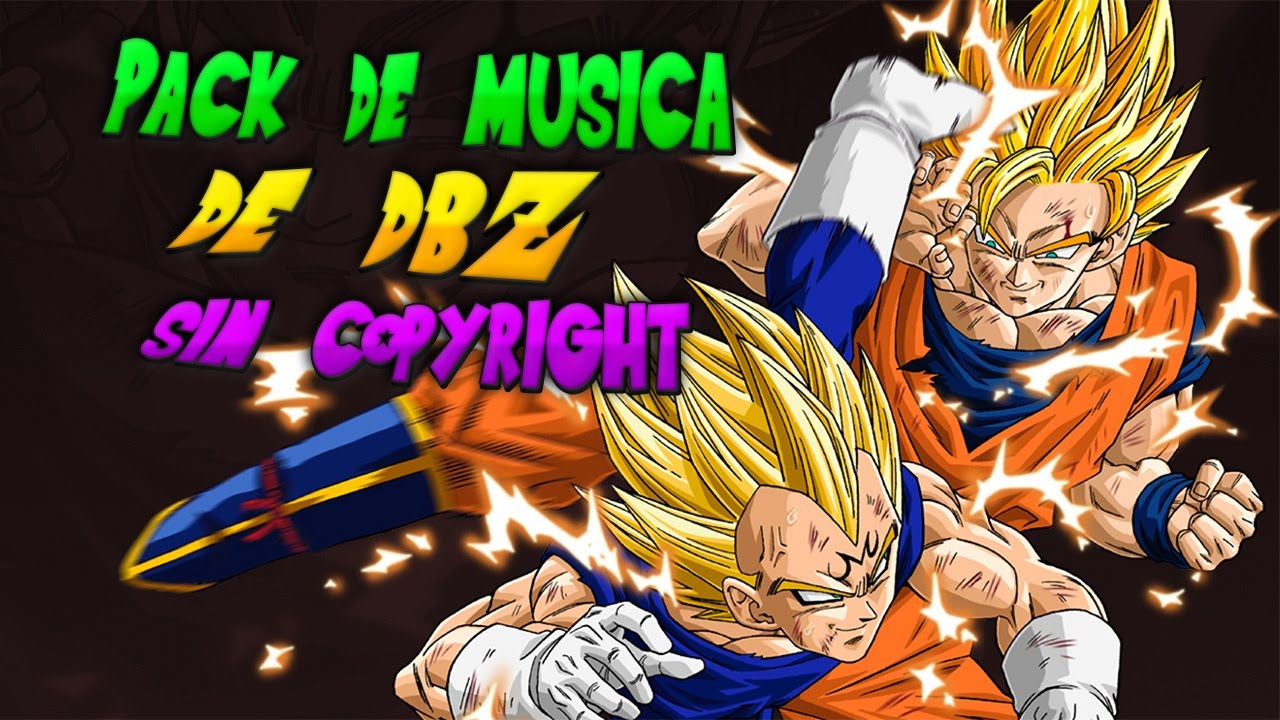 Pack de musica de dbz sin copyright - :v - YouTube