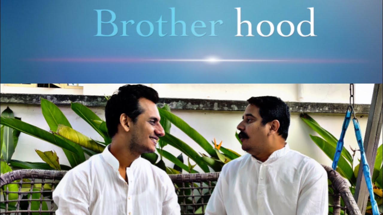 Brotherhood (Hindi Short Movie) Cast Abhinit Puri |Satyam Chalke | Dhruv Gaikwad | - YouTube