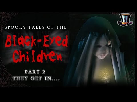 You Won't Believe What Happens When the Black Eyed Kids Get INSIDE ...