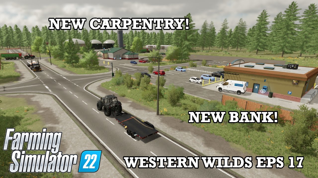 NEW BANK IN TOWN FS22 Timelapse Eps 17 - YouTube