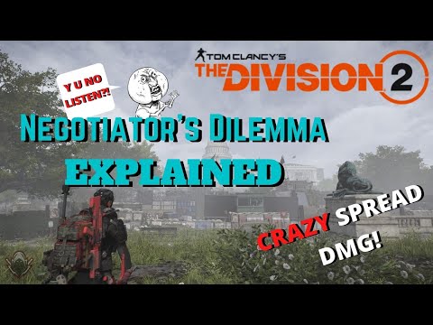 Negotiator's Dilemma EXPLAINED | AMAZING AoE DMG! | The Division 2