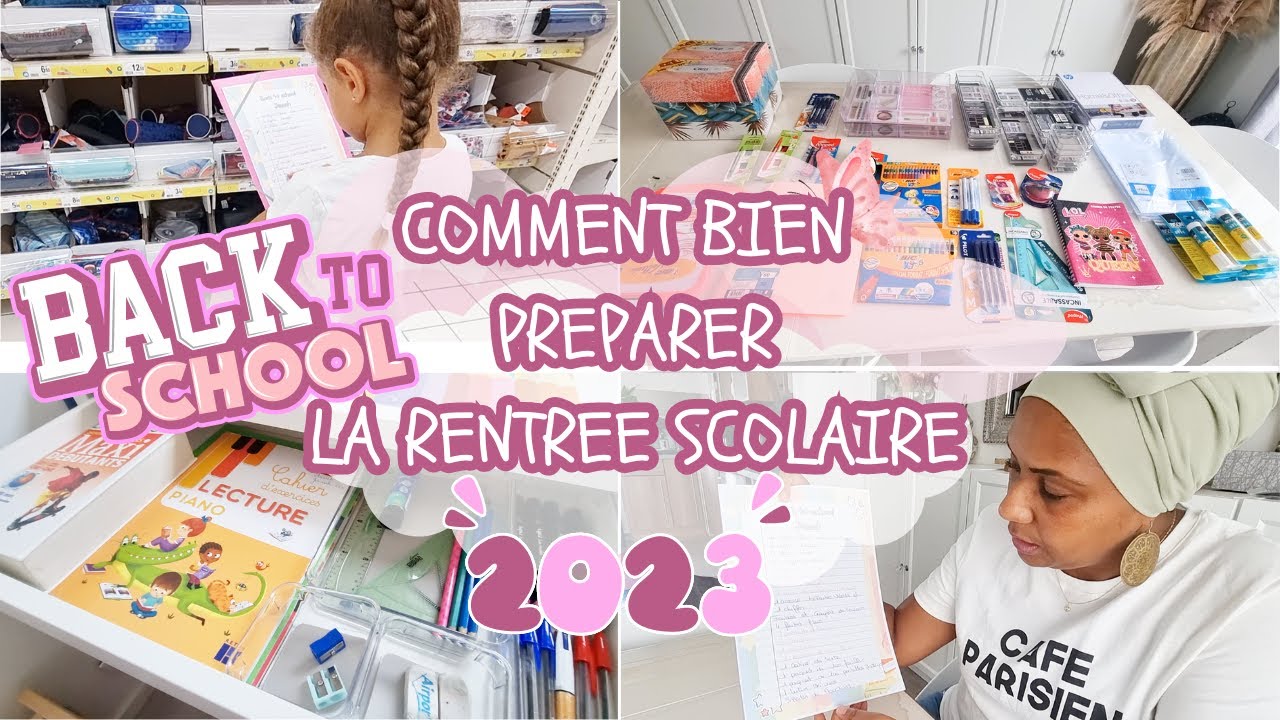 ️📚 BACK TO SCHOOL COMMENT BIEN PREPARER LA RENTREE SCOLAIRE - YouTube
