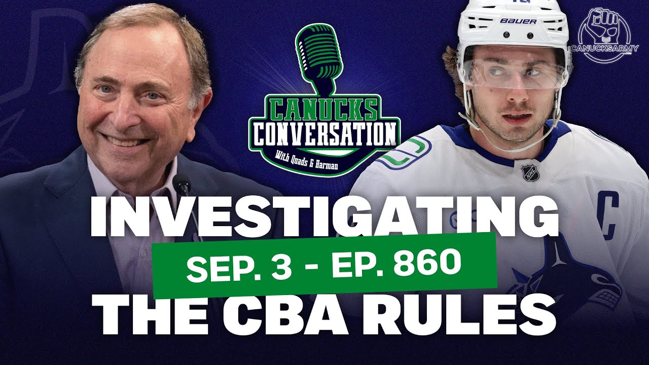 Breaking down the new CBA rules ft. Hart Levine of PuckPedia | Canucks ...