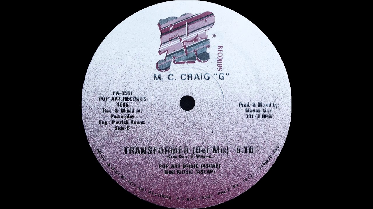M.C. Craig "G" - Transformer ( Def Mix ) ( Pop Art Records 1985 ) - YouTube