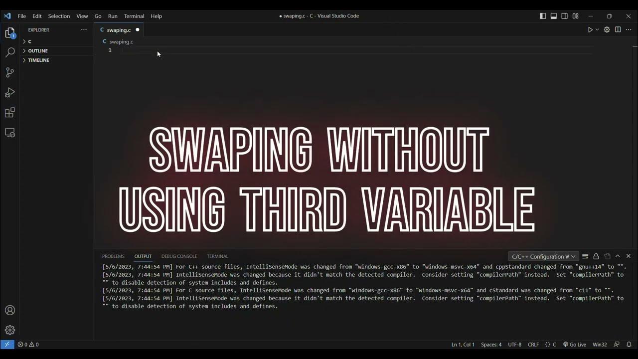 SWAPING WITHOUT USING THIRD VARIABLE | VSCODE | C PROGRAMMING - YouTube