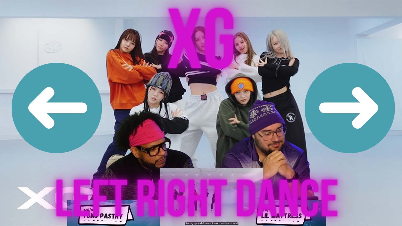 XG - Left Right - Dance Practice Reaction - YouTube