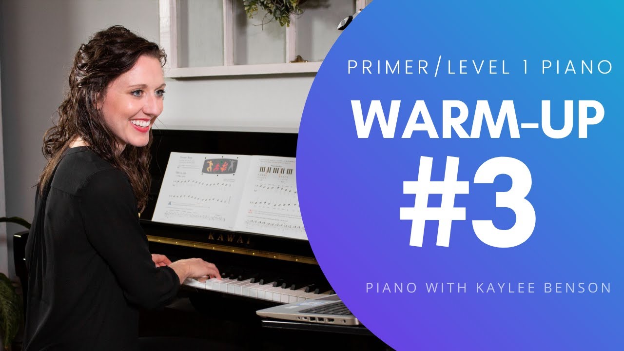 Primer/Level 1 Piano: Warm-up 3 - YouTube