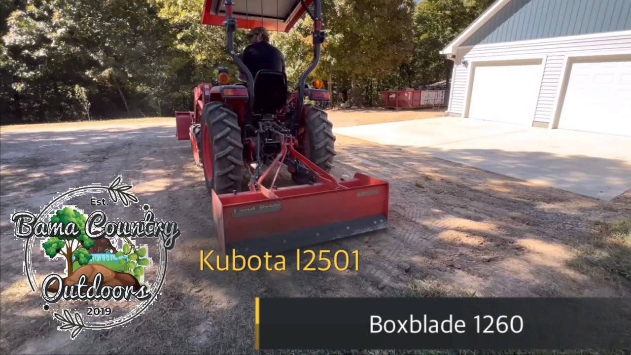 Kubota L2501 HST | Using BoxBlade 1260 to tear up ground and level ...
