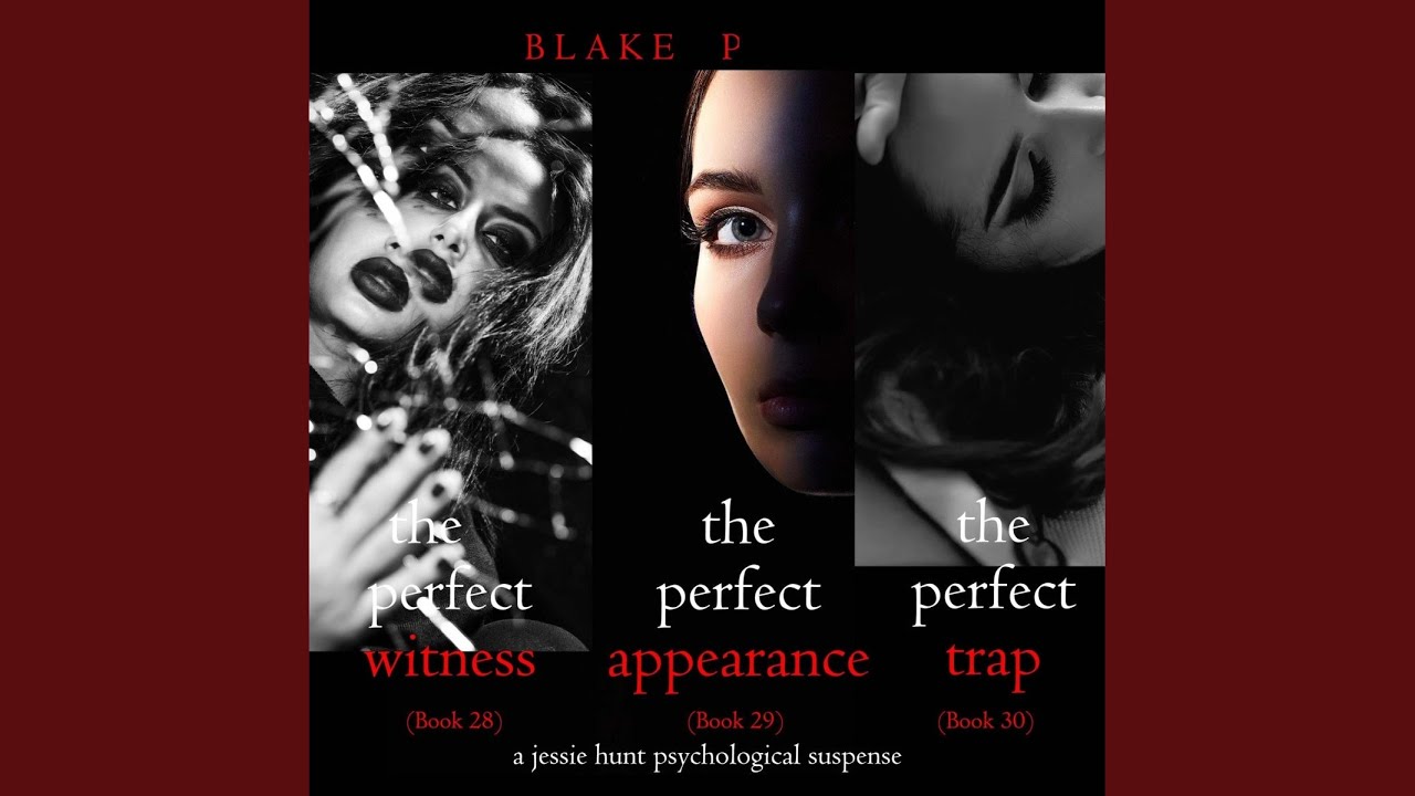 Chapter 272 - Jessie Hunt Psychological Suspense Bundle: The Perfect ...